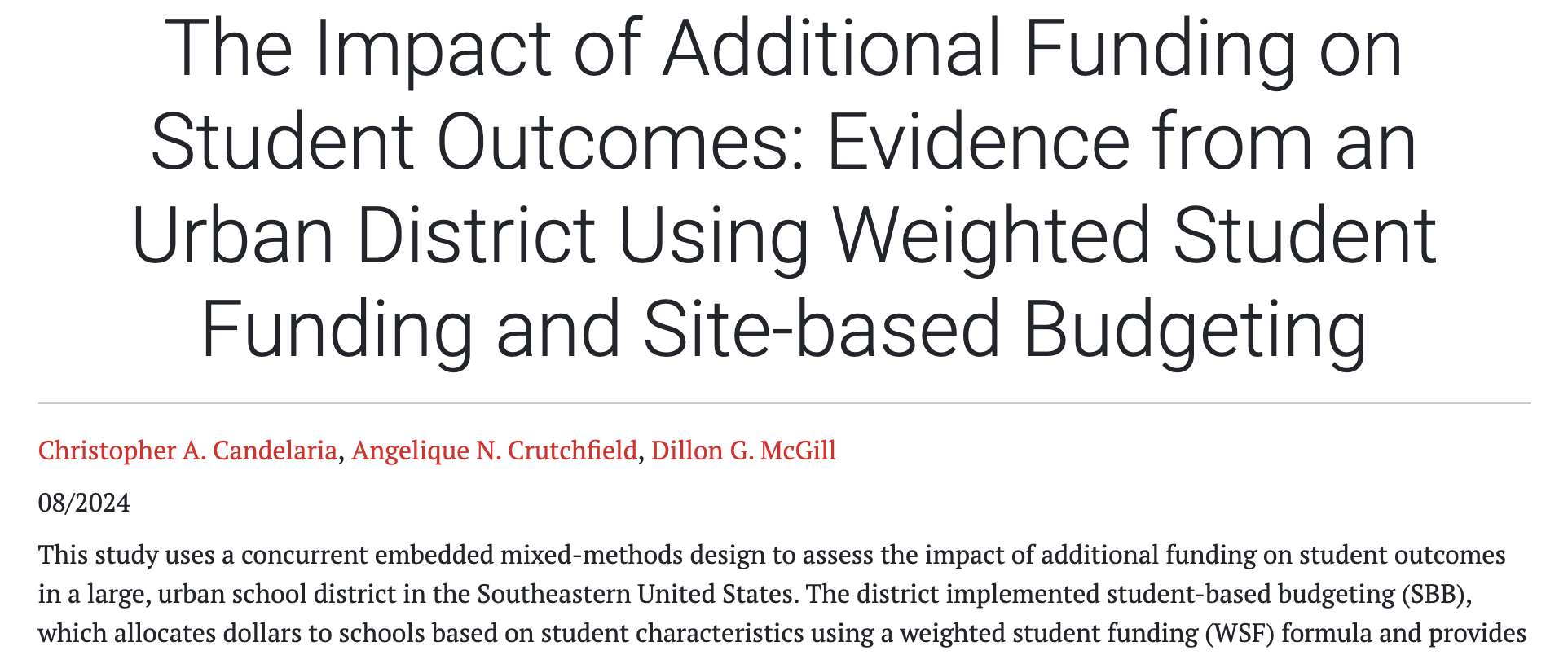The Impact of Additional Funding on Student Outcomes: Evidence from an Urban District Using ...